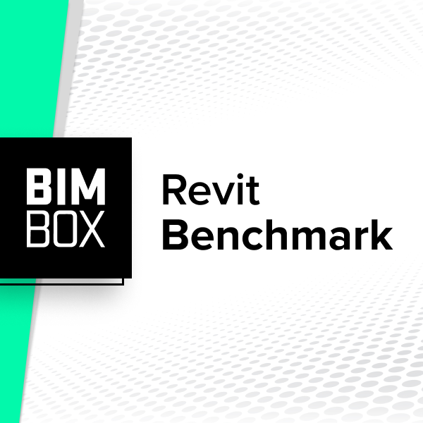 Revit Benchmark - BIMBOX USA